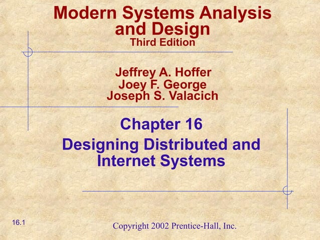 Chapter16 designing distributed and internet systems | PPT