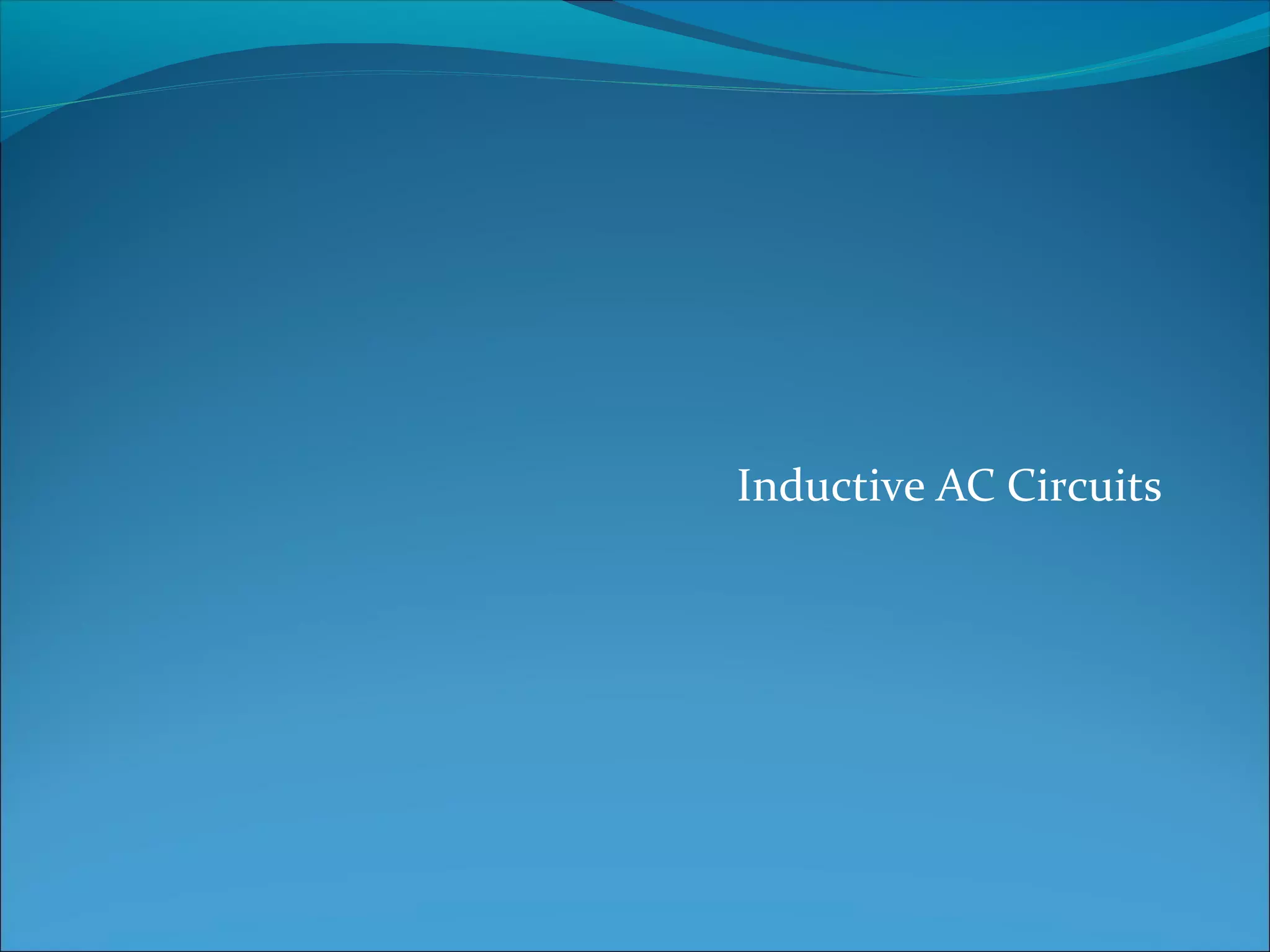 inductive ac circuits | PPT
