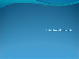 inductive ac circuits | PPT