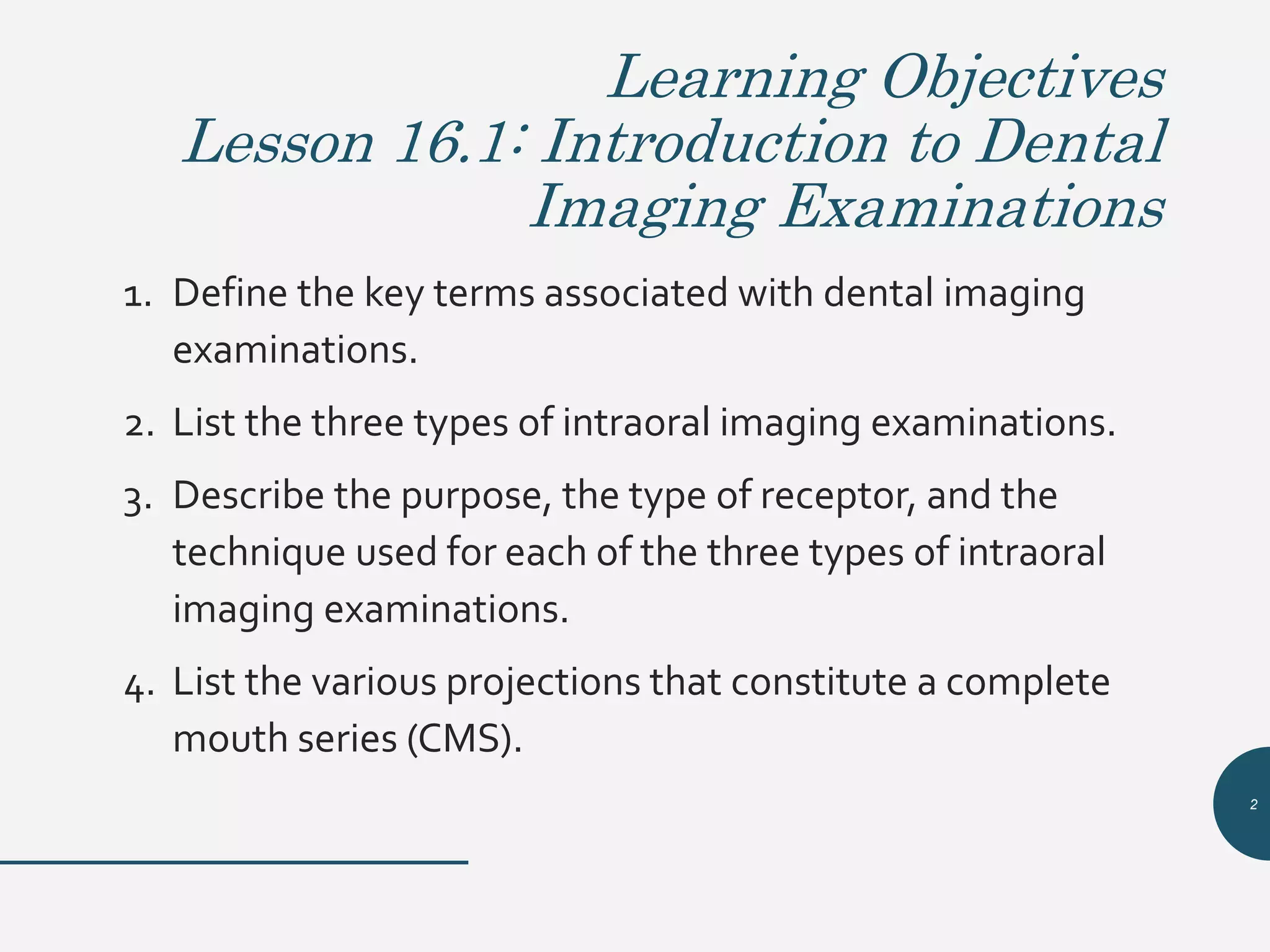 Chapter 16: Intro to Dental Imaging Examinations | PPT