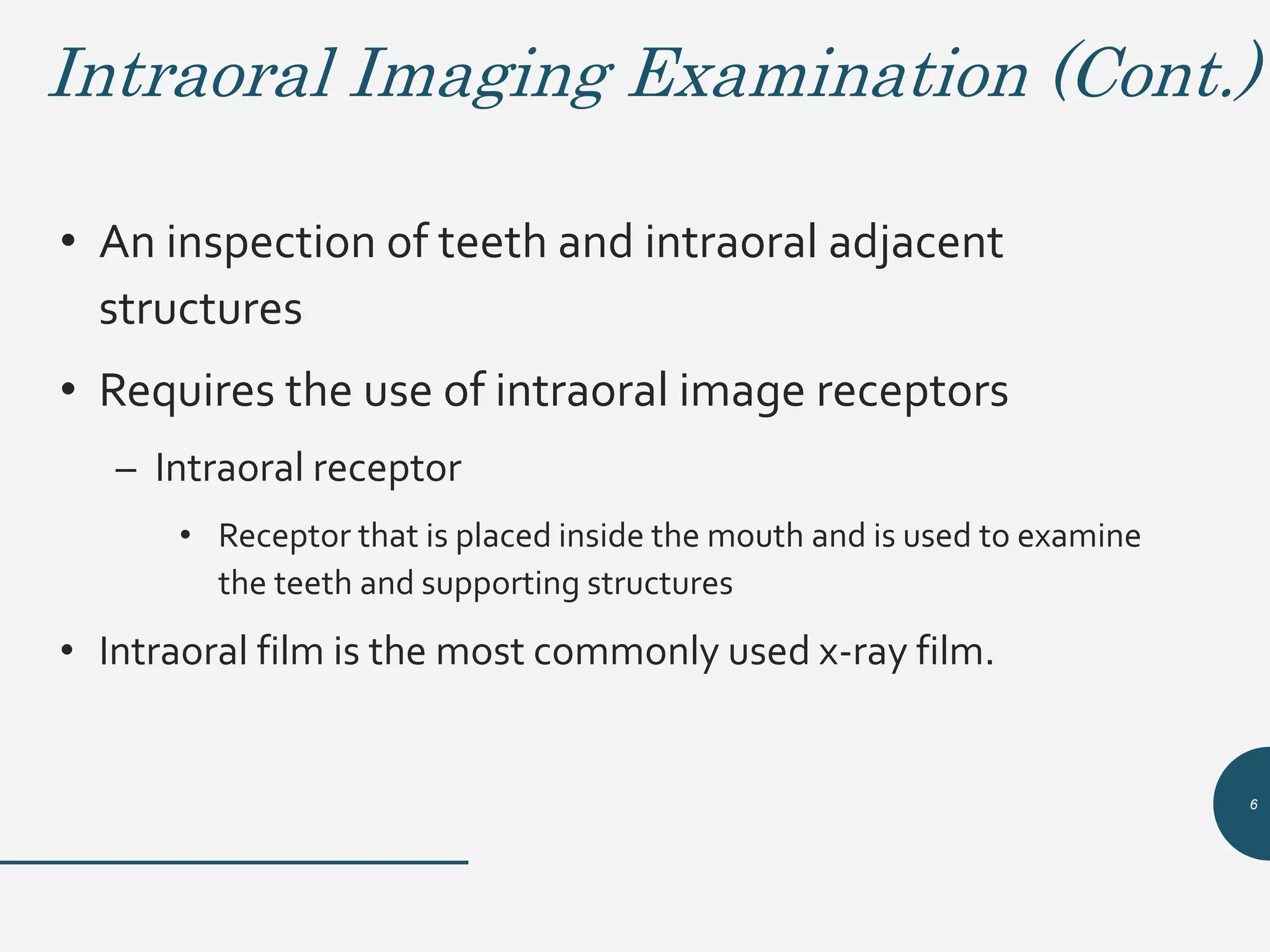 Chapter 16: Intro to Dental Imaging Examinations | PPT