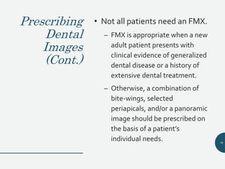 Chapter 16: Intro to Dental Imaging Examinations | PPT