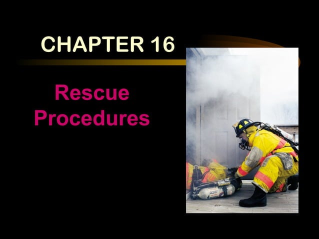 Chapter 16 rescue procedures 6 07 | PPT | First Aid | Injuries