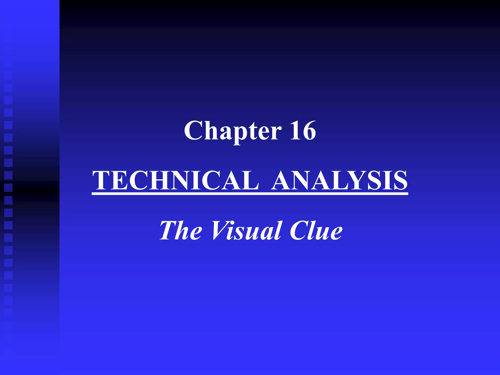 Chapter16TechnicalAnalysis.ppt