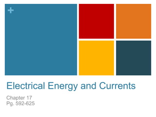 Electrical Energy and Currents | PPTX