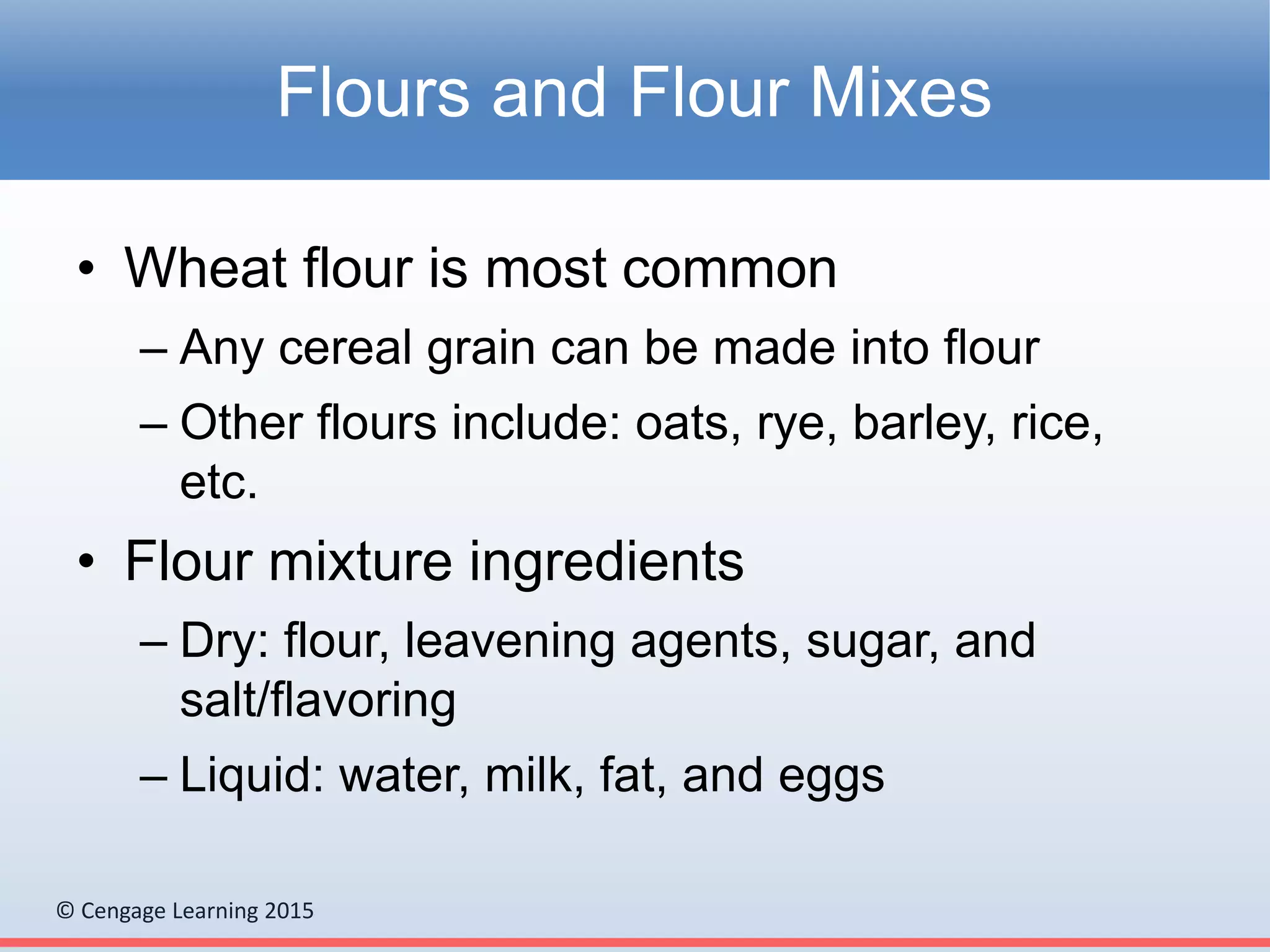 Chapter 17 - Flours and Flour Mixes | PPTX