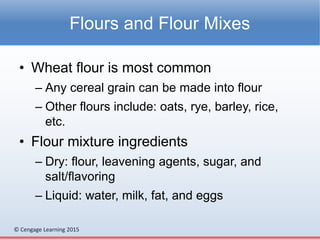 Chapter 17 - Flours and Flour Mixes | PPTX