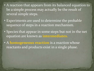 Chapter 17.3 : The Reaction Process | PPTX