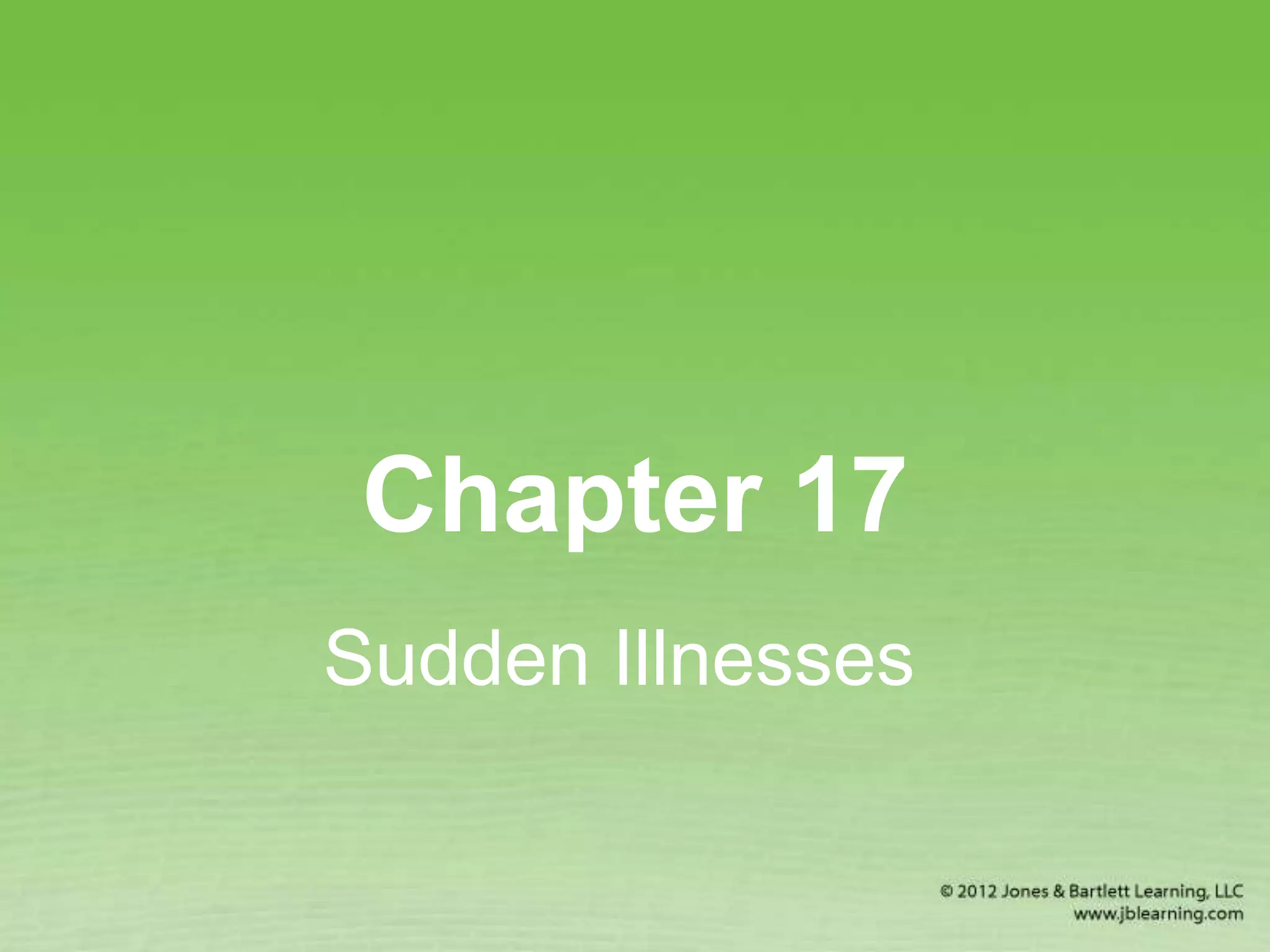 Chapter 17 Sudden Illnesses | PPTX