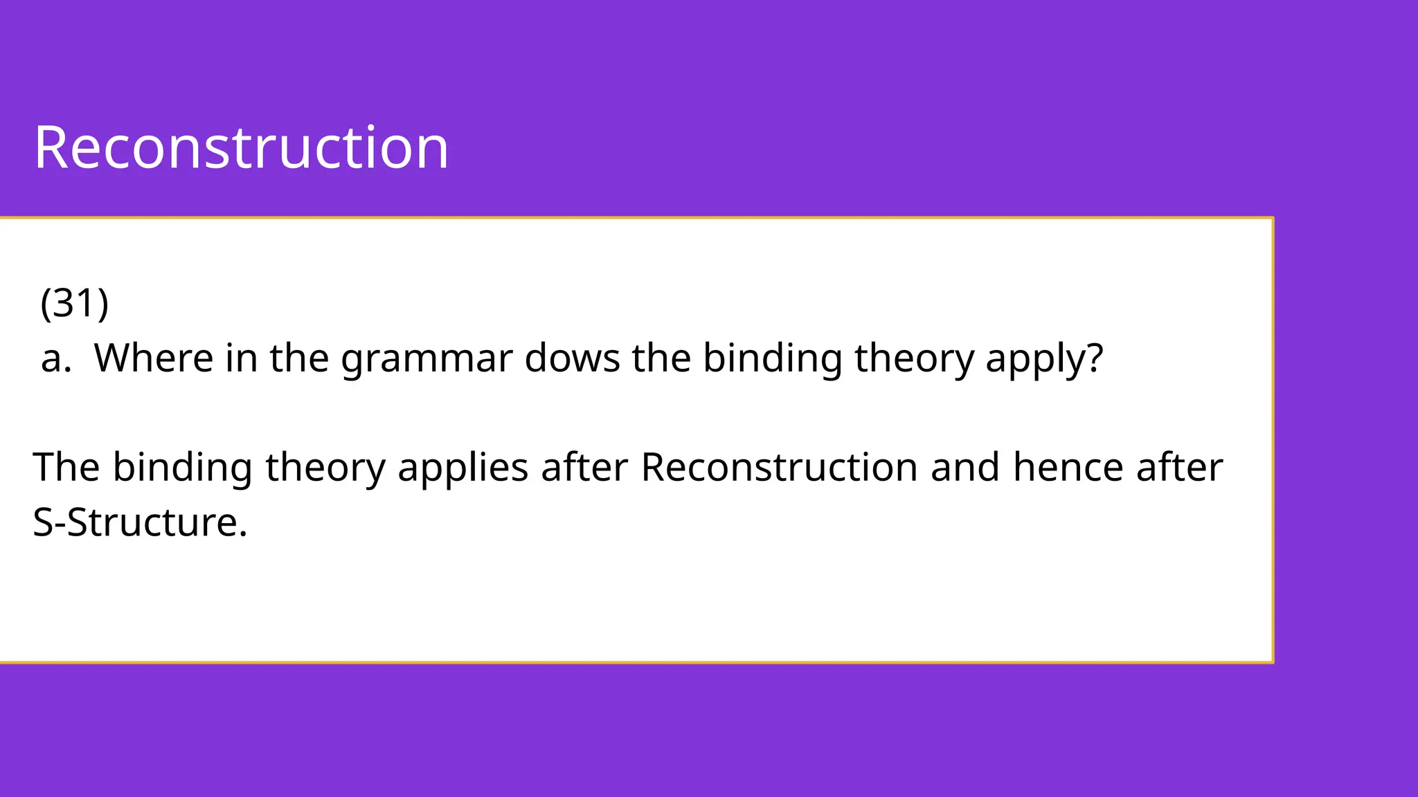 Chapter 17 Binding Theory - Grammatical Theories.pptx