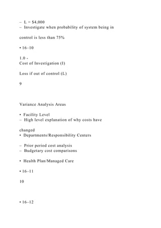 Chapter 17 Cost Variance Analysis • 16–3 L.docx | Business Accounting & Finance | Business