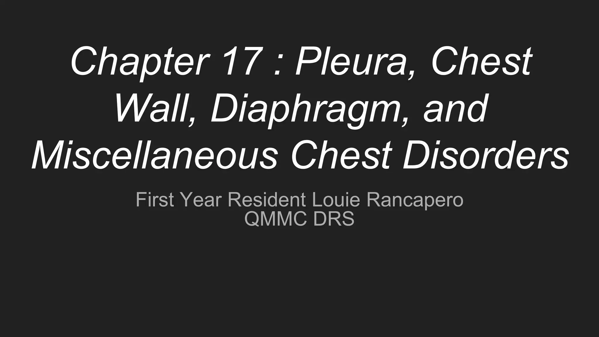 Chapter 17 _ Pleura, Chest Wall, Diaphragm, and Miscellaneous Chest ...