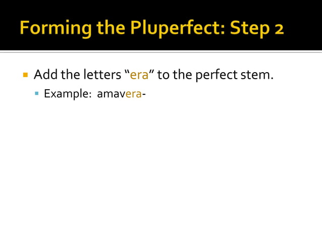 Chapter 17 pluperfect tense | PPT