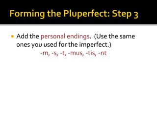 Chapter 17 pluperfect tense | PPT