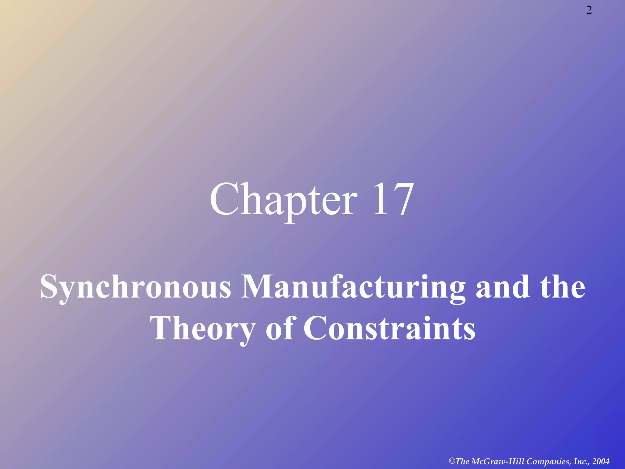 synchronous manufacturing and the theory of constraints | PPT