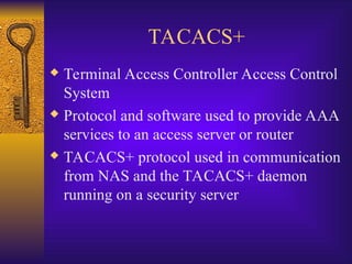 Chapter 17 TACACS+ introduction and description.ppt