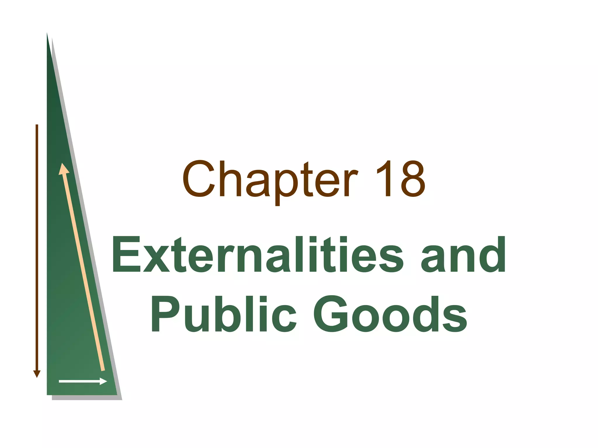 Chapter 18 externality and public goods | PPT