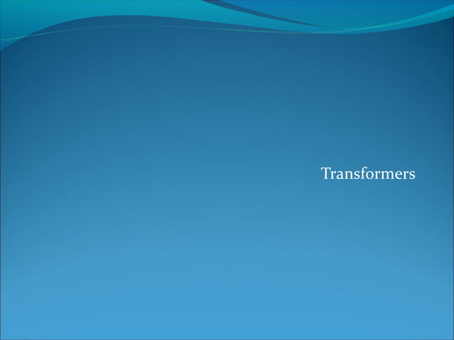 transformers | PPT