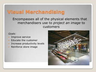 Chapter 18 visual merchandising | PPTX