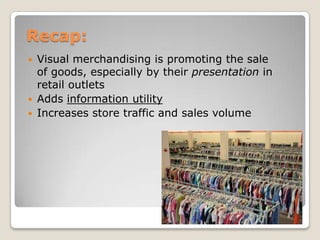 Chapter 18 visual merchandising | PPTX