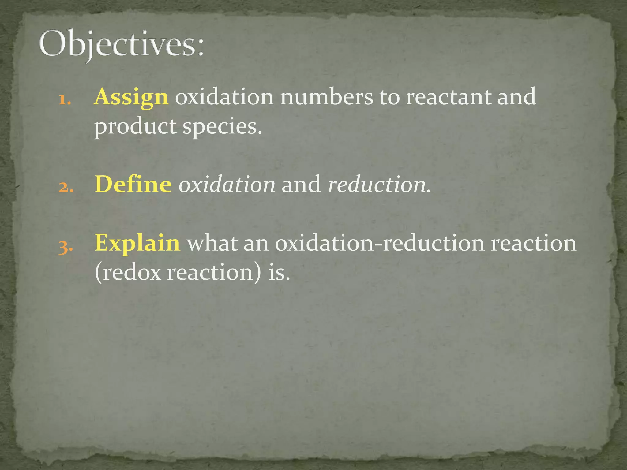 Chapter 19.1: Oxidation and Reduction | PPTX
