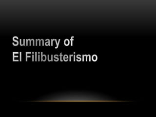 Chapter 19- el filibusterismo published in ghent(1891) | PPTX