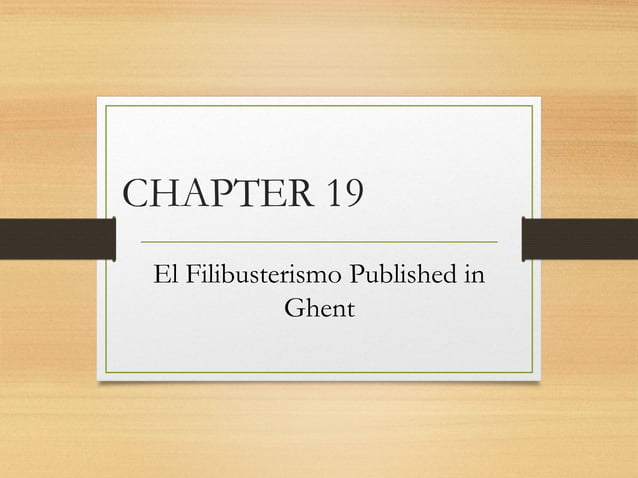 Chapter19 el filibusterismo | PPT