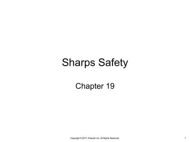 Chapter 19: Sharps Safety | PPTX | First Aid | Injuries