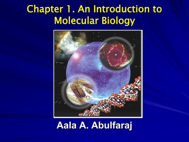 Chapter 1 An Introduction to Molecular Biology.ppt