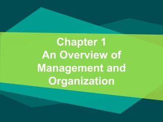 An overview of Management and Organization | PPTX