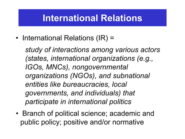 Chapter 1, Approaches to International Relations.ppt