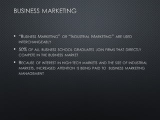Chapter 1 (business marketing) | PPT