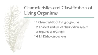 Chapter 1 Characteristics and Classification of Organisms.pptx