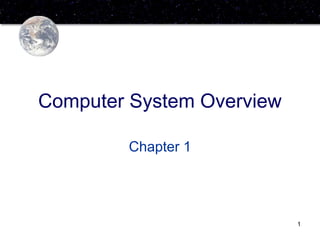 Chapter1 Computer System Overview Part-1.ppt