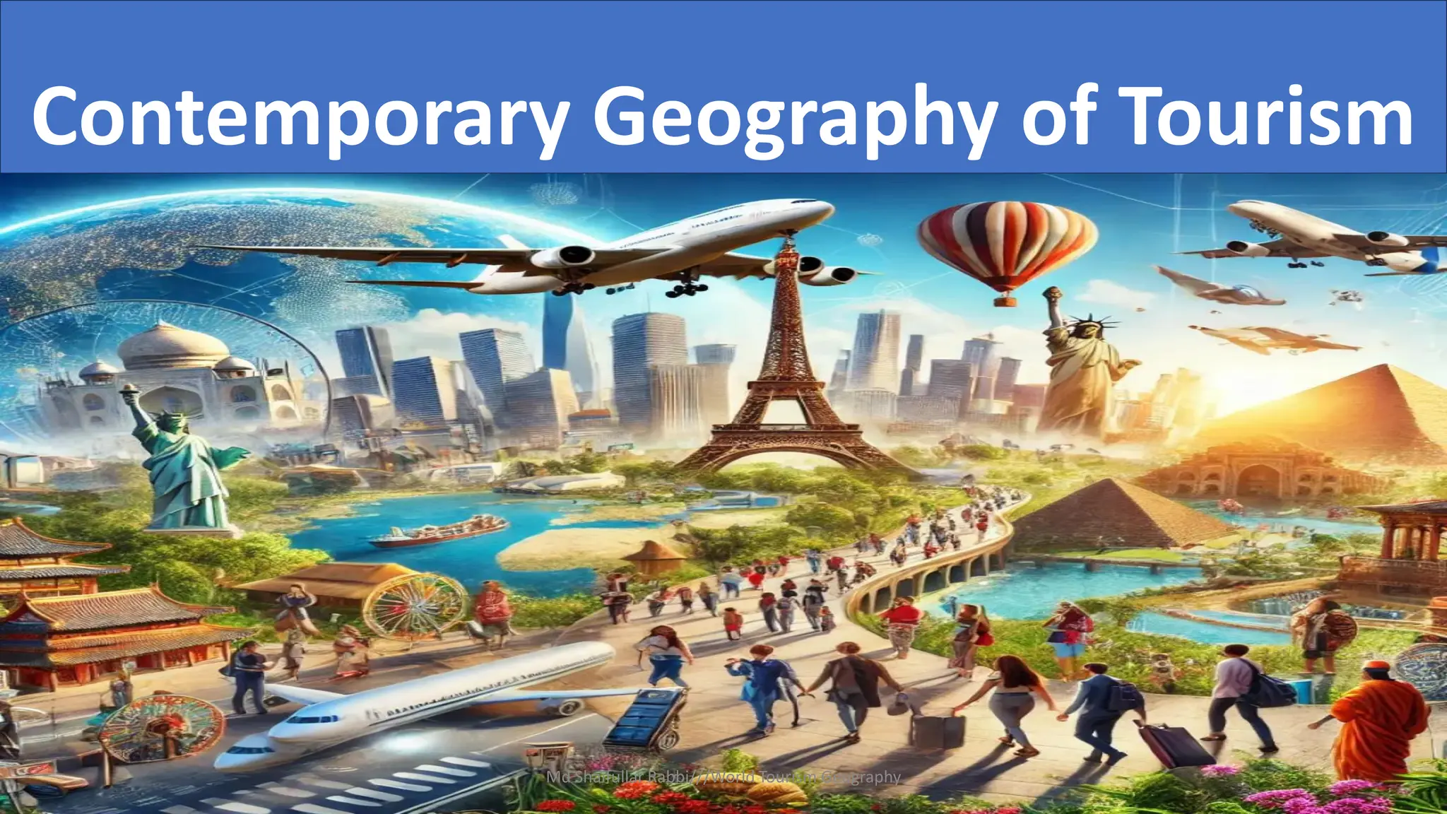Chapter 1 Contemporary Geography of Tourism | PDF