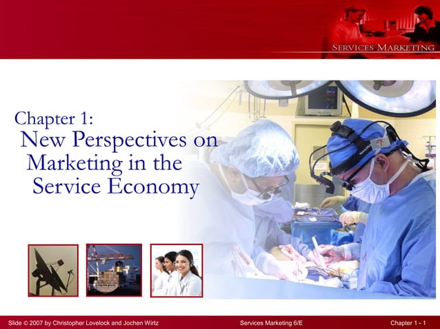 Chapter 1 Creating Value in the Service Economy (Service Marketing ...
