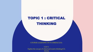 CHAPTER 1 CRITICAL THINKING.pptx