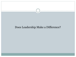 Chapter 1 Definition and Importance of Leadership V2003.ppt