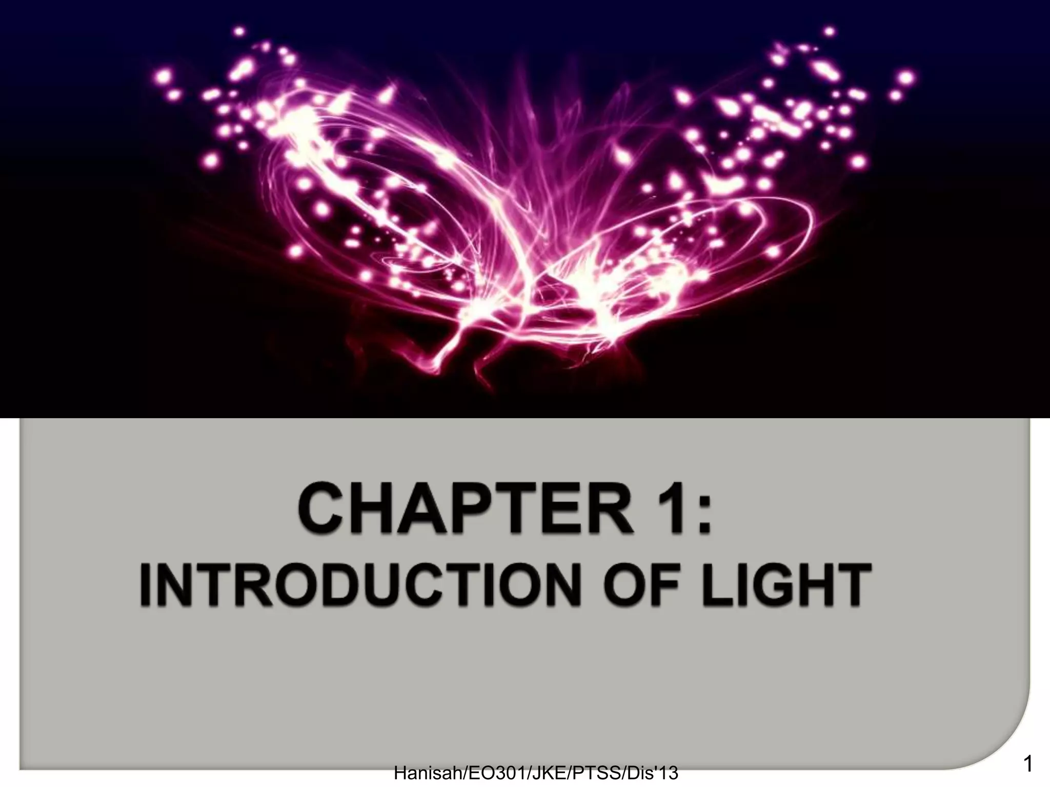 Introduction to light | PPTX