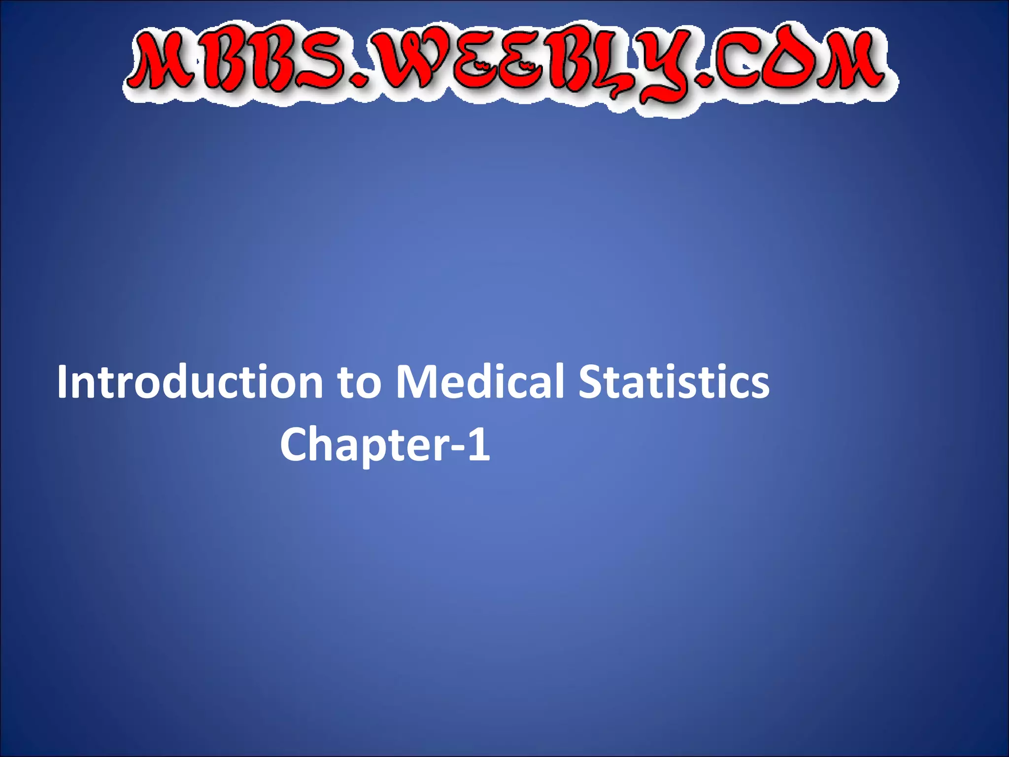 Chapter1:introduction to medical statistics | PPT