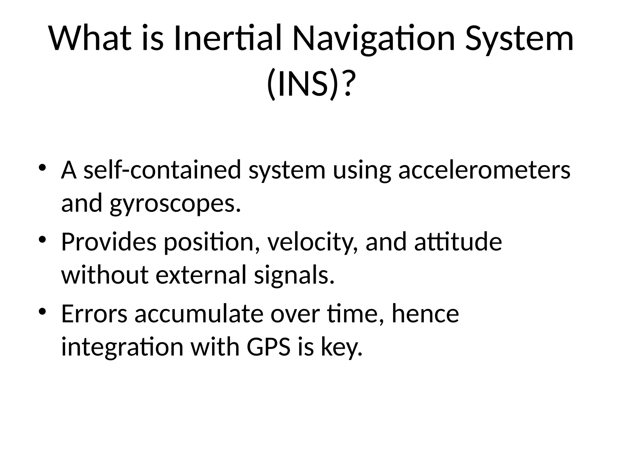 Chapter1_Detailed_INS_GPS_integrated with IMU.pptx