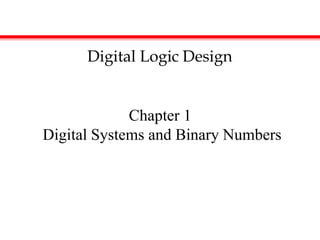chapter1digitalsystemsandbinarynumbers-151021072016-lva1-app6891.pptx