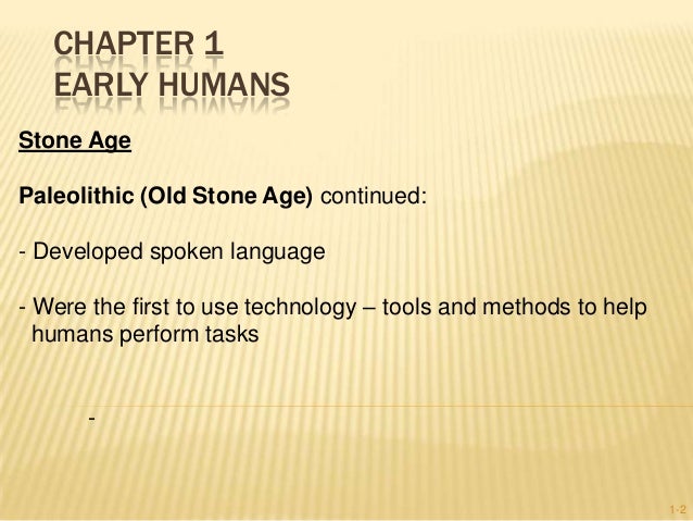 Stone Age - Early Humans