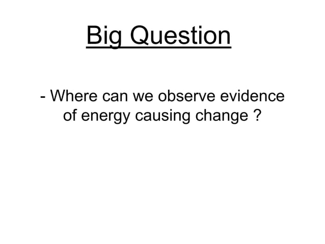 Chapter 1 energy causes change | PPTX