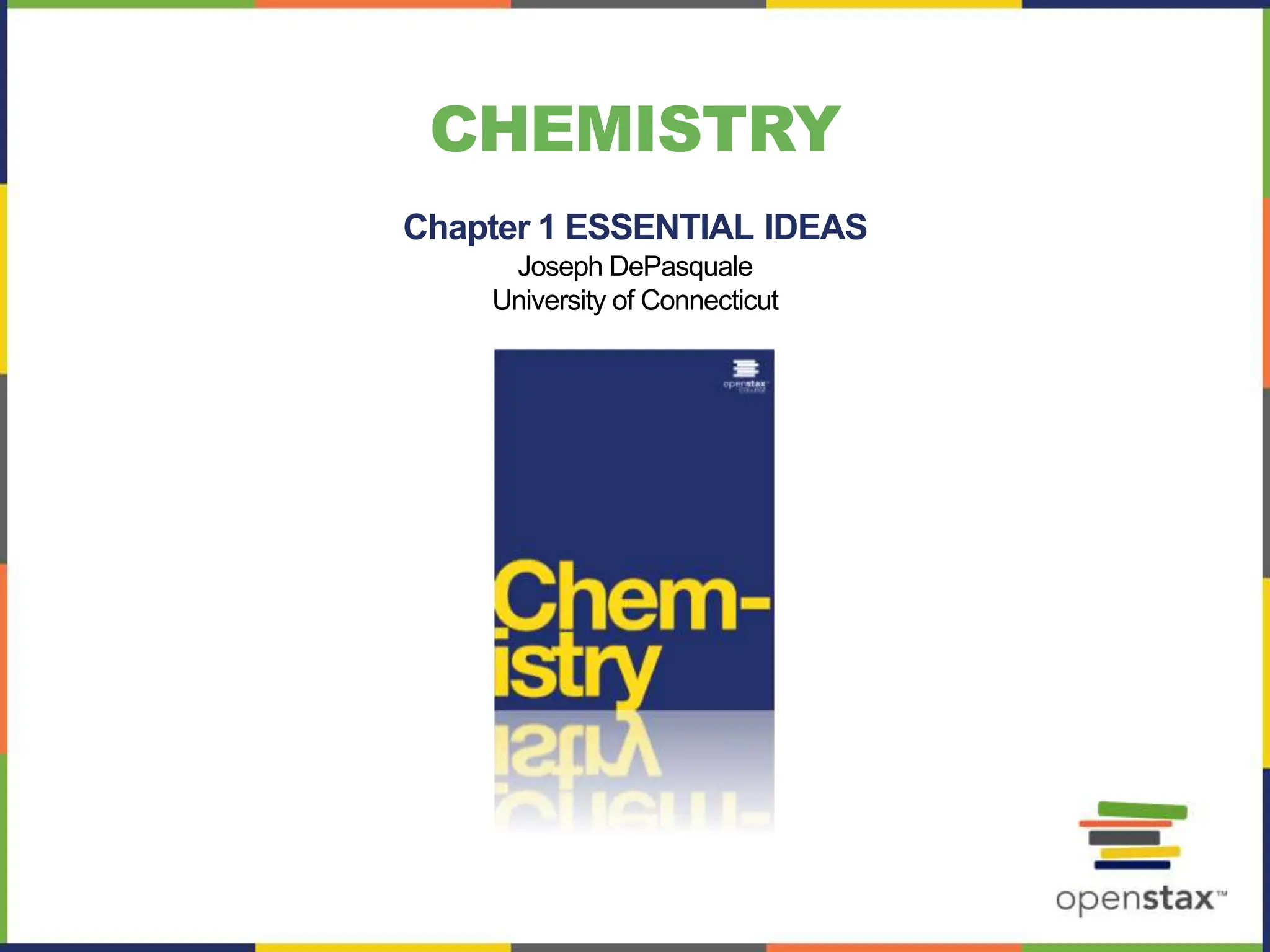 Chapter 1 General Chemistry_Essential Ideas.pptx