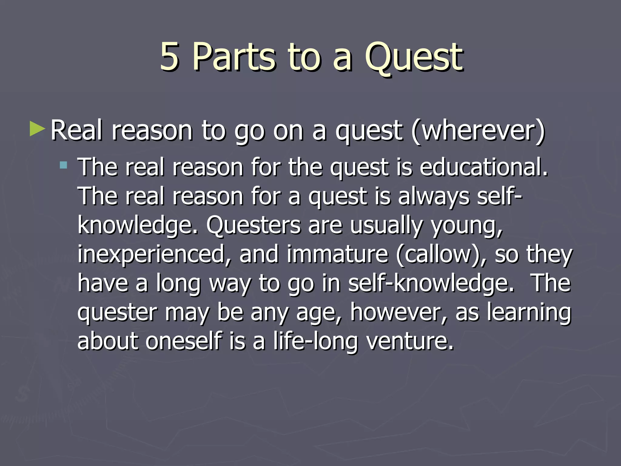 Chapter 1 every trip is a quest | PPT