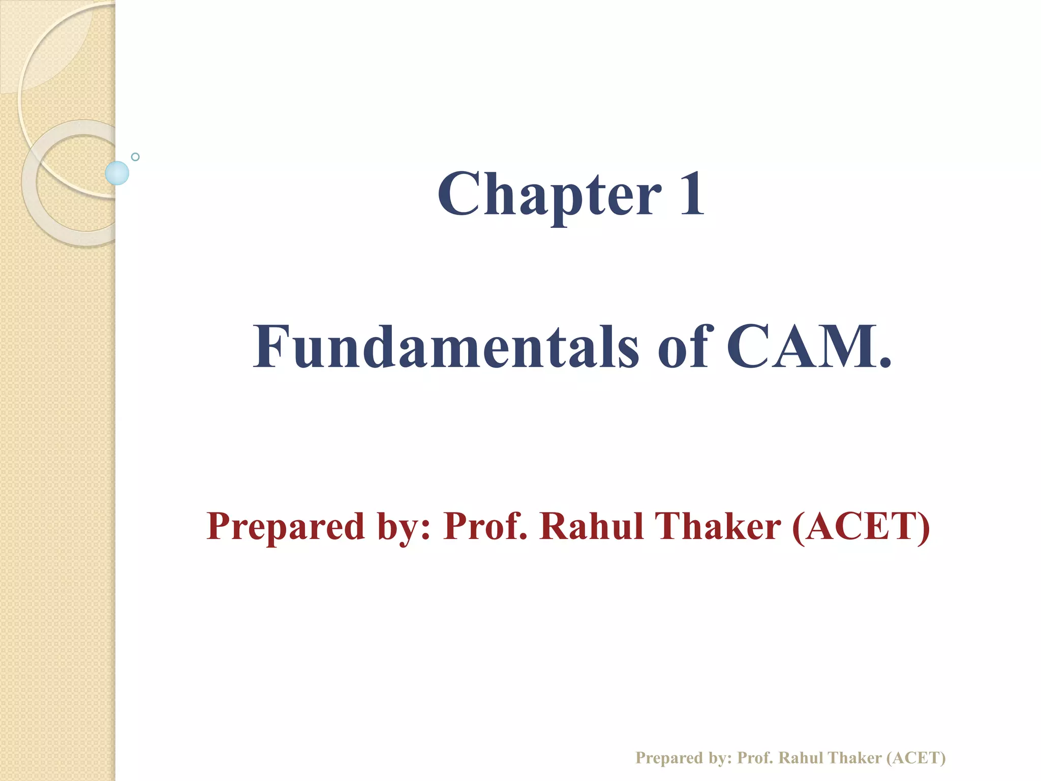 Chapter 1 fundamentals of cam | PPT