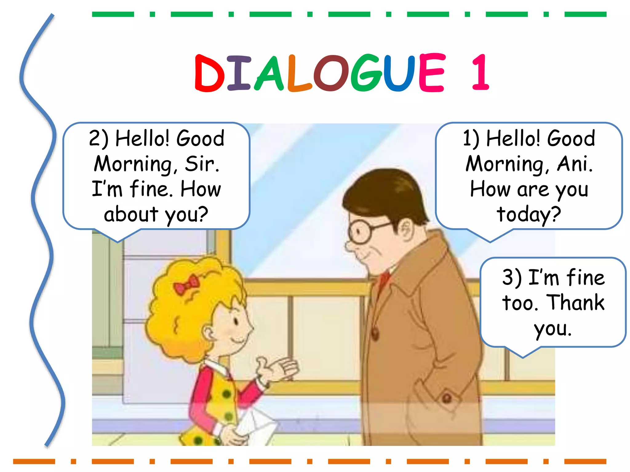 CHAPTER 1 GOOD MORNING HOW ARE YOU.ppt