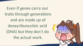 CHAPTER 1 HOW DO GENES WORKS AND SCIENCEpptx | PPTX