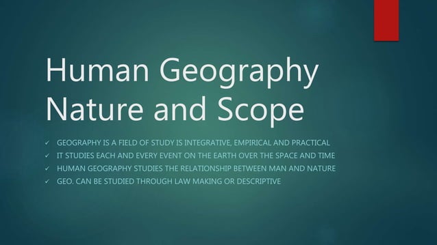 Chapter 1 human geography nature and scope | PPTX | Geography | Science